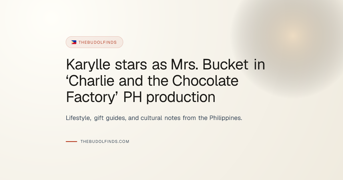 Karylle stars as Mrs. Bucket in ‘Charlie and the Chocolate Factory’ PH ...